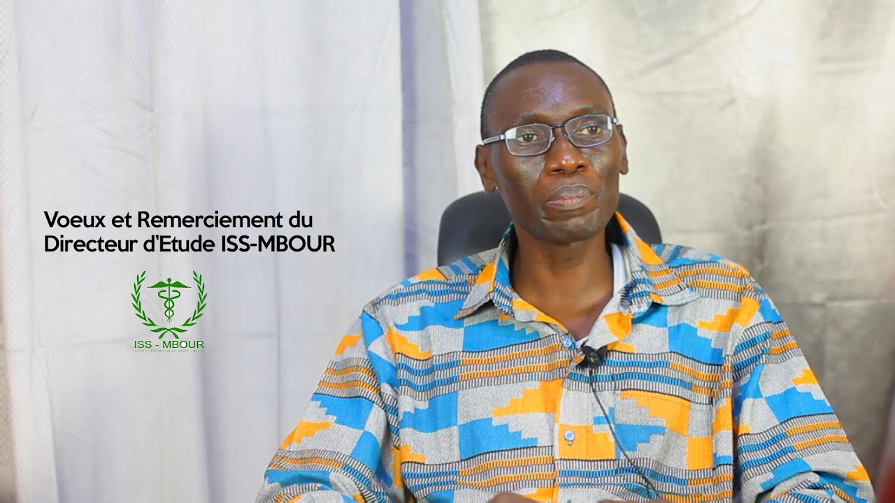les Vœux et remerciement du Directeur des Etudes d'ISS - Mbour - YouTube