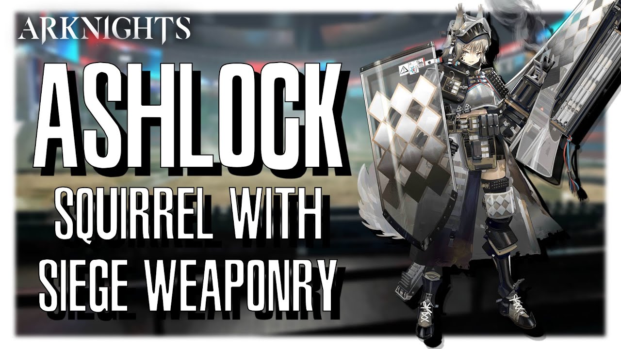[Arknights] Operator Profile: Ashlock - YouTube