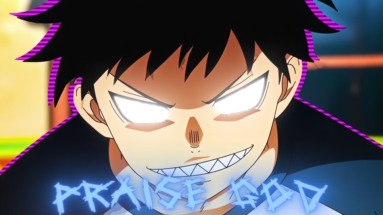 Praise God - Fire Force🔥 [Edit/AMV] | 4K - YouTube