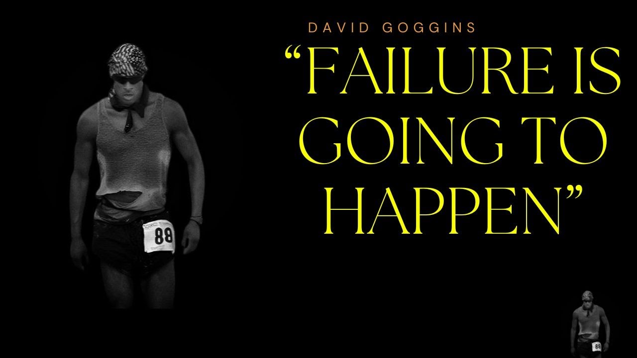 David Goggins - FAILURE IS GOING TO HAPPEN | BEST MOTIVATION VIDEO ...