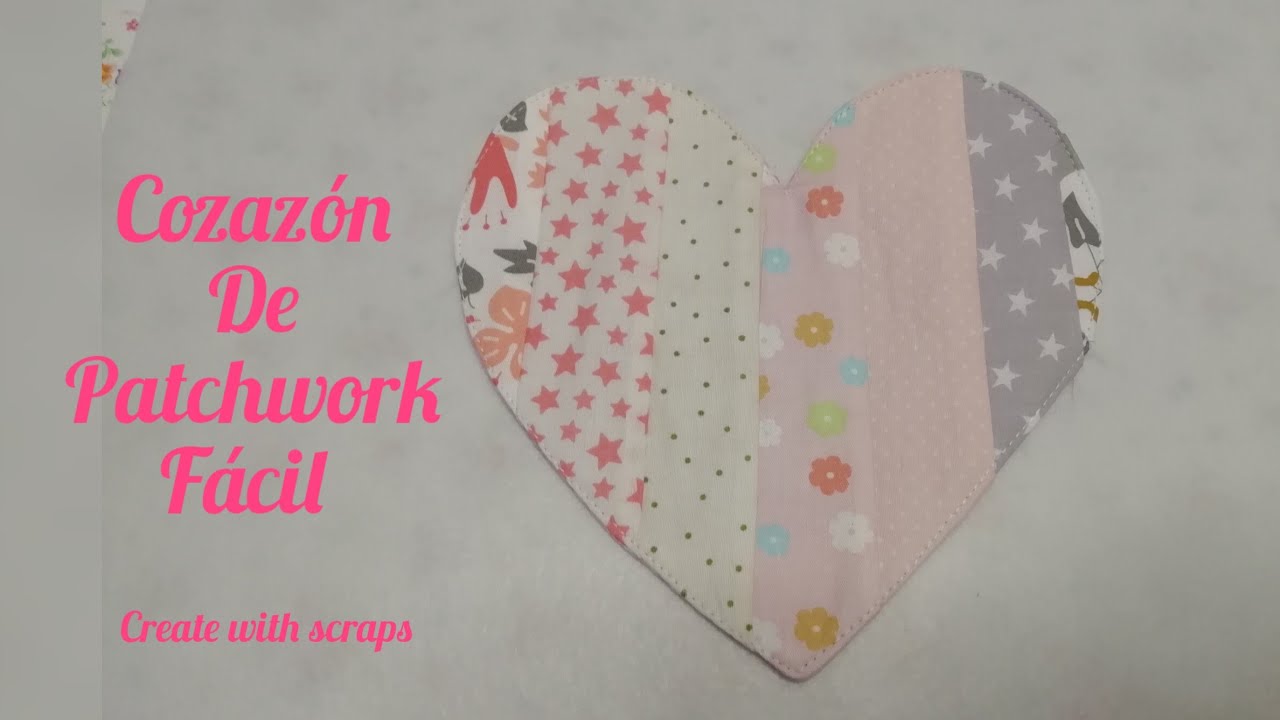 Corazón de patchwork (fácil de hacer) #diy #inrenacrea @inrenacrea - YouTube