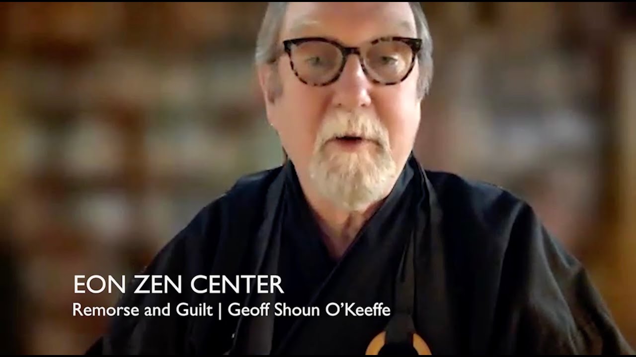 Remorse and Guilt | Geoff Shōun O'Keeffe - YouTube