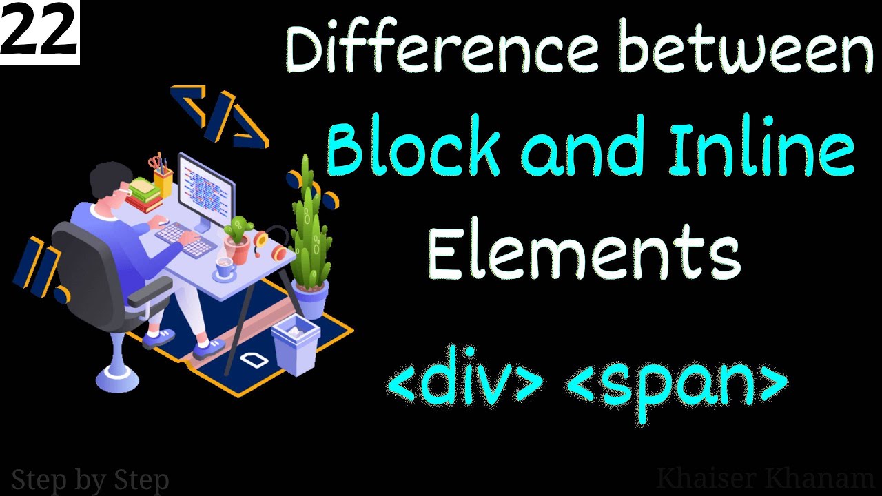 22difference Between Block And Inline Elements Div And Span Tag In Html Youtube