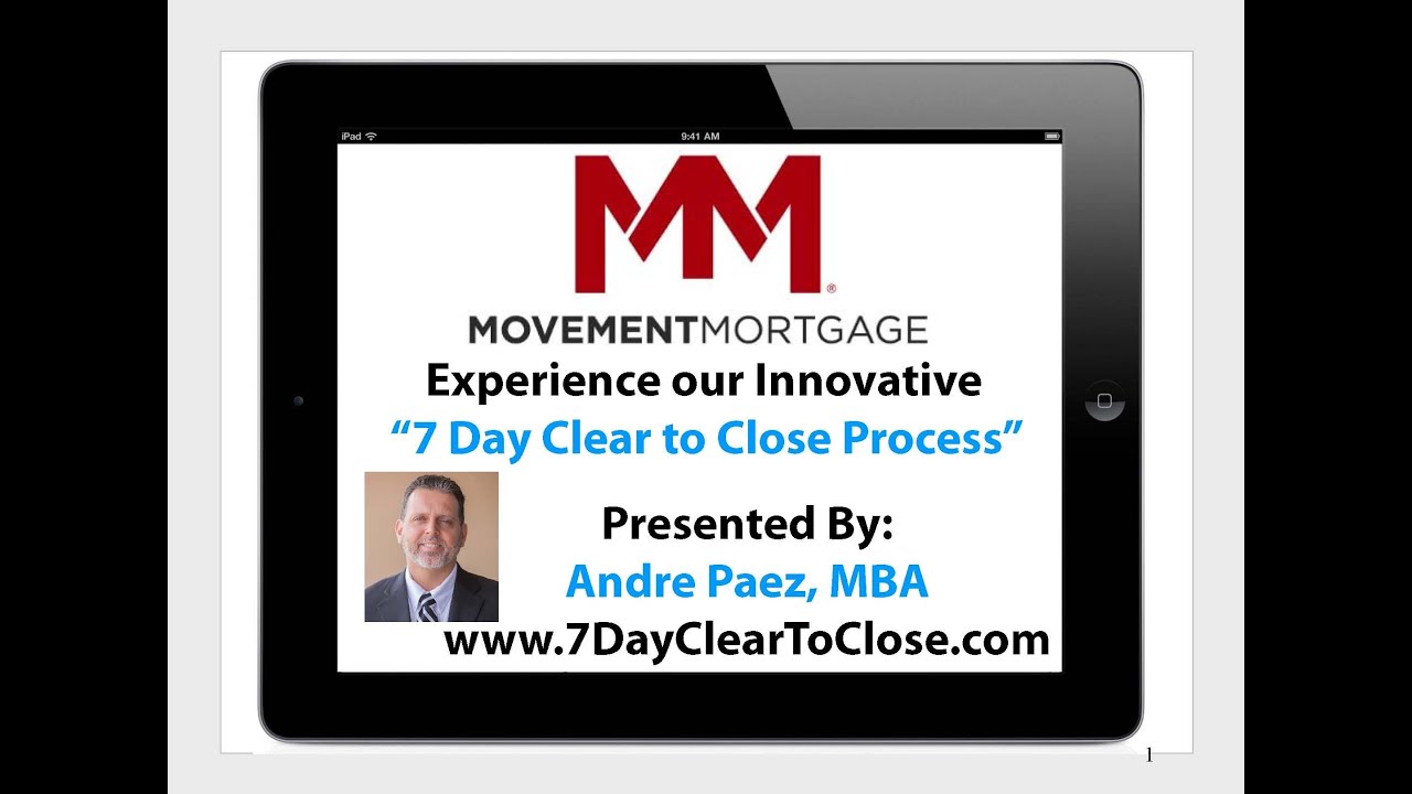 Movement Mortgage Innovative "7 Day Clear to Close Process" Presented ...