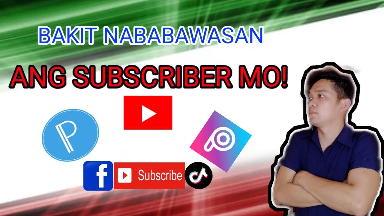 BAKIT NABABAWASAN ANG SUBSCRIBER MO - YouTube