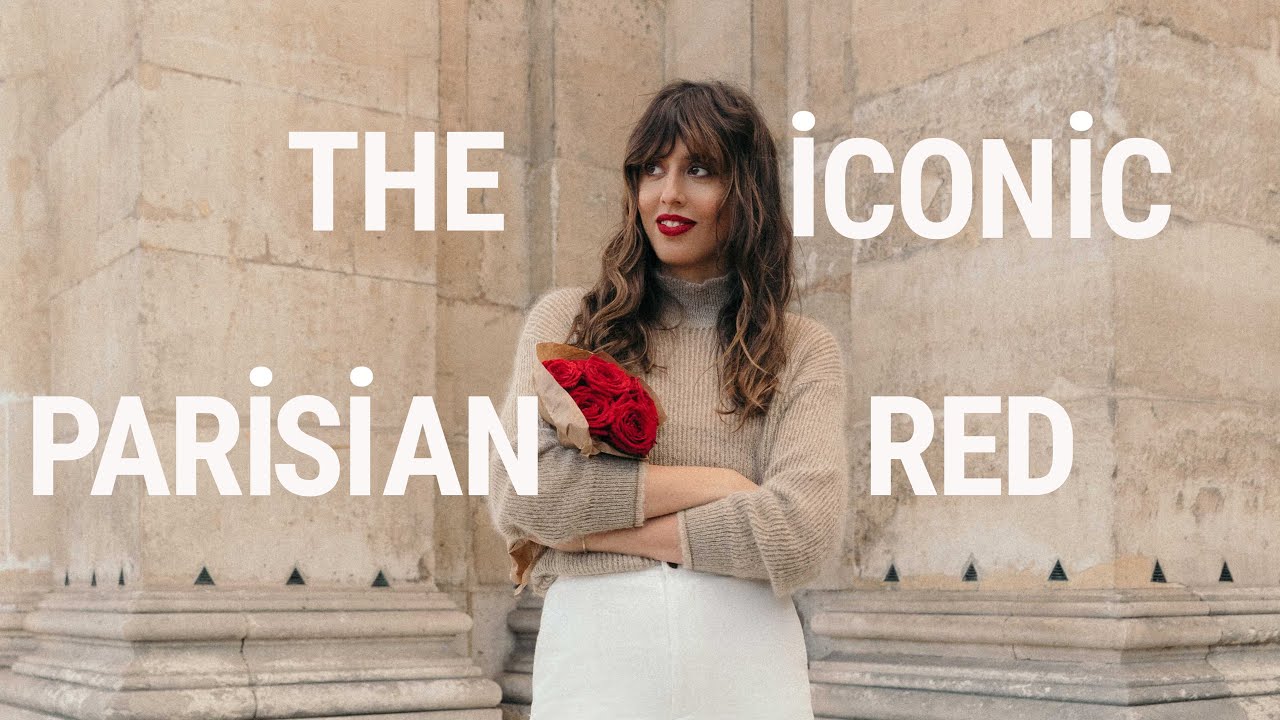 THE ICONIC PARISIAN RED - YouTube