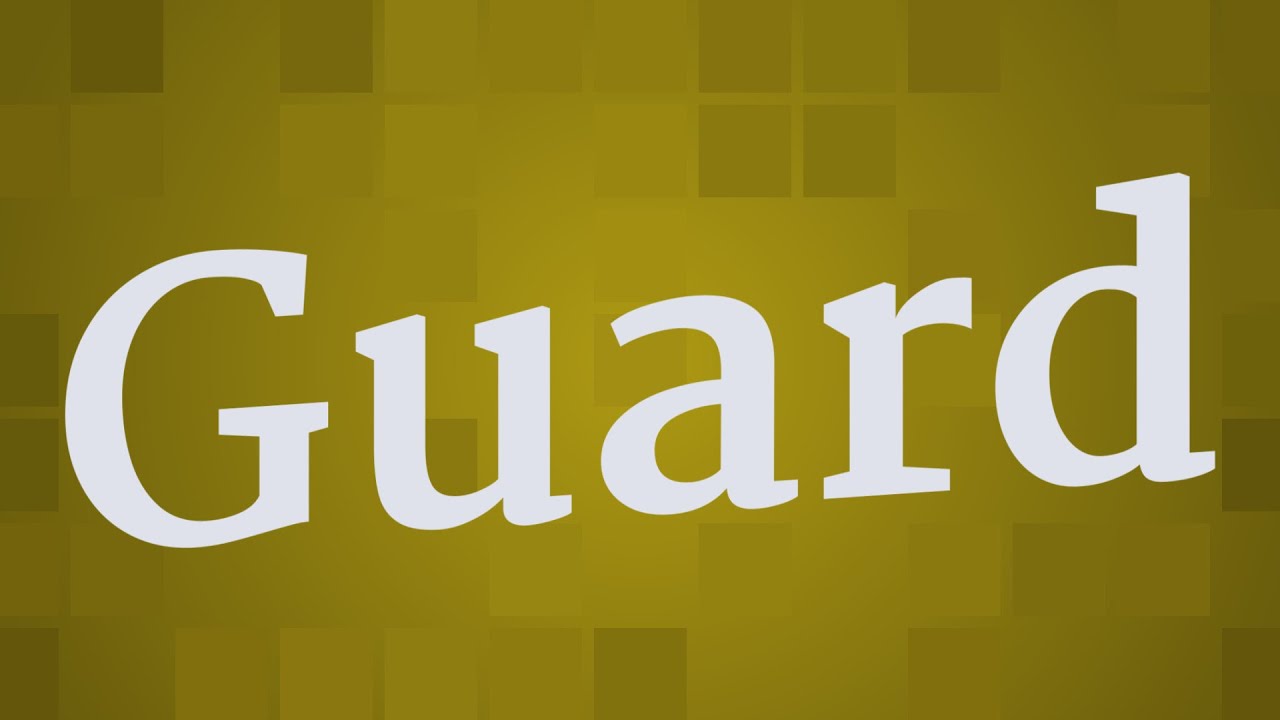 GUARD pronunciation • How to pronounce GUARD - YouTube