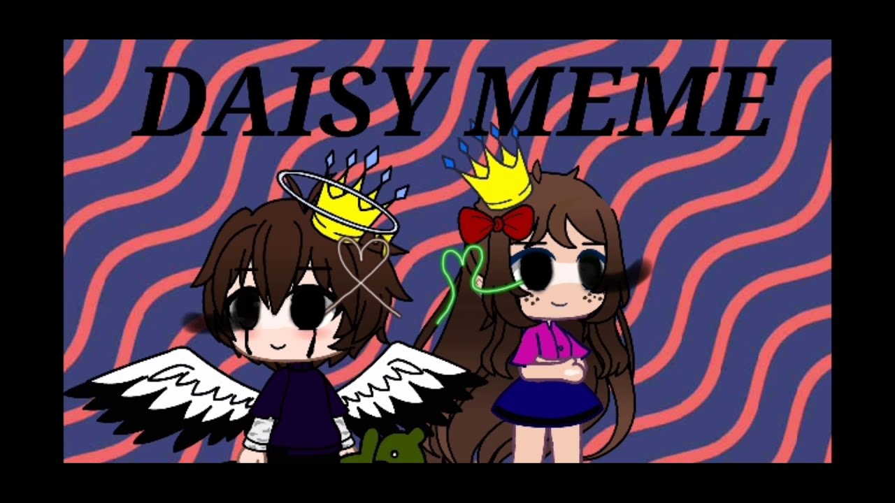 Daisy Meme - YouTube