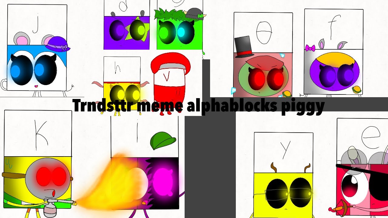 Trndssr memes alphablocks piggy - YouTube