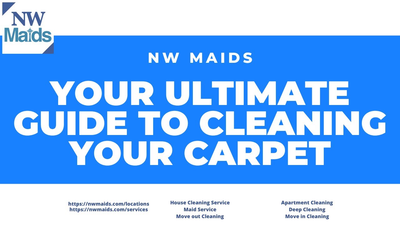 NW Maids House Cleaning Service - Your Ultimate Guide to Cleaning Your ...