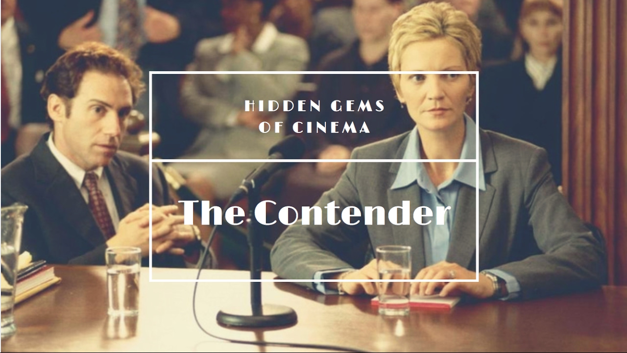 Hidden Gems of Cinema: The Contender - YouTube