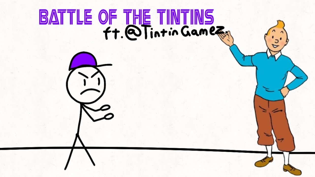 Tintin Vs Tintin - THE BATTLE OF THE TINTINS (ft. @TintinGamez545 NOT ...