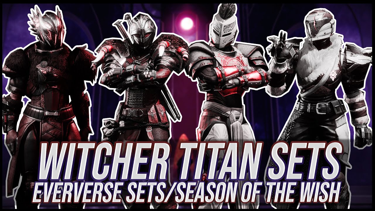 Destiny 2: Witcher Titan Sets! | Season of the Wish - YouTube