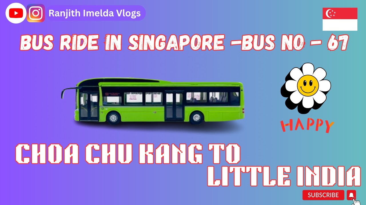 Exploring Singapore by Bus 67 - YouTube