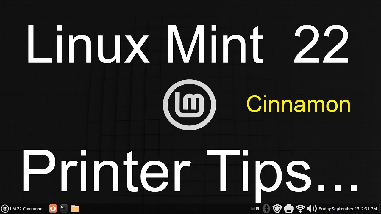 Linux Mint 22 - Cinnamon - Printer Tips. - YouTube