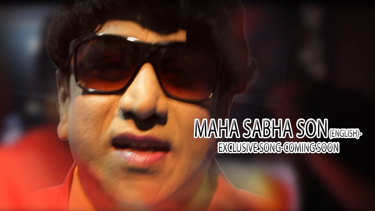 MAHA SABHA SON (ENGLISH MOVIE)- EXCLUSIVE SONG-COMING SOON - YouTube