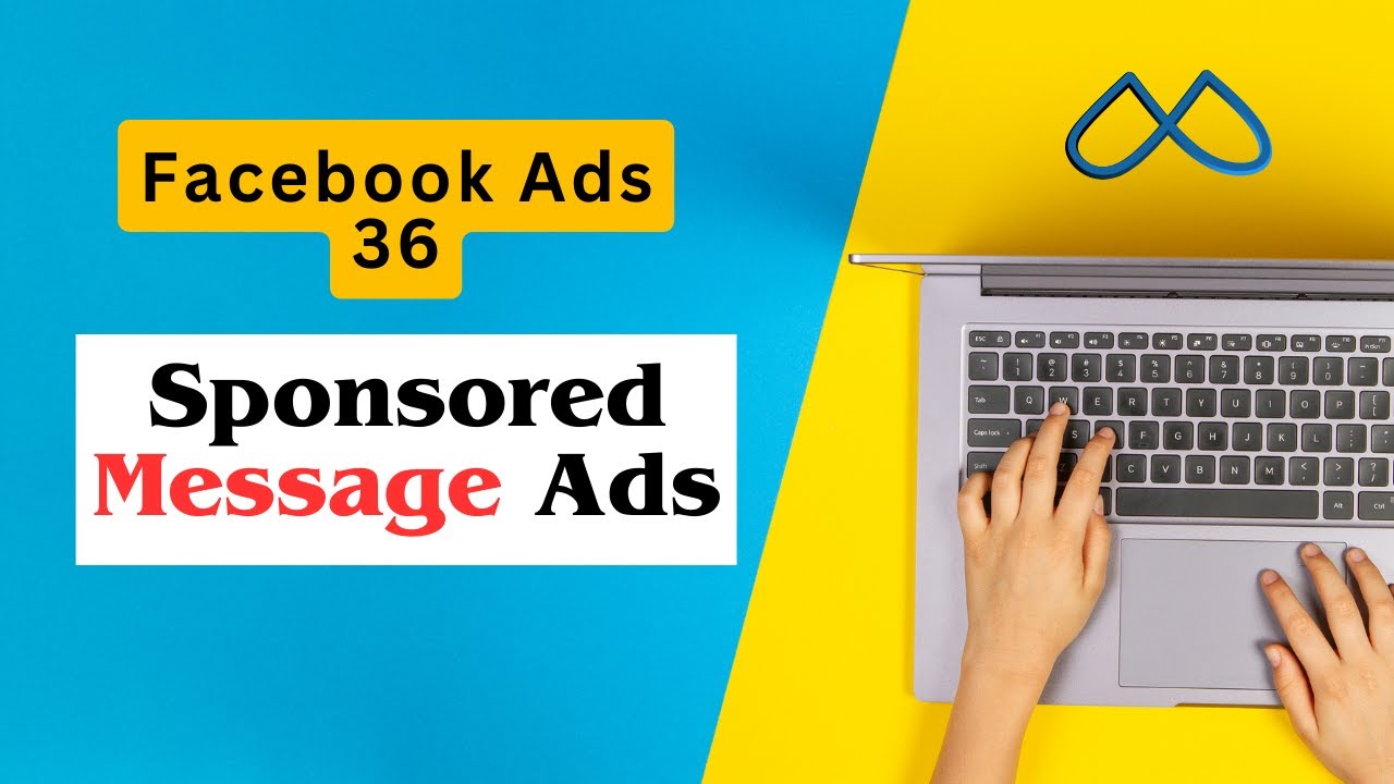 Facebook Ads 36 : How to Setup a Sponsored Messages Ad in Facebook Ads ...