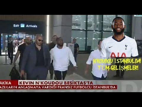 Beşiktaş'ın Yeni Transferi Georges-Kevin N'koudou İstanbul'da! - Tüm Gelişmeler - 22/08/2019