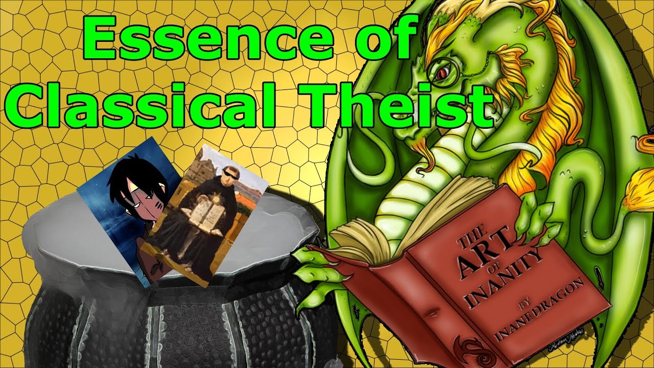 Essence of Classical Theist - YouTube