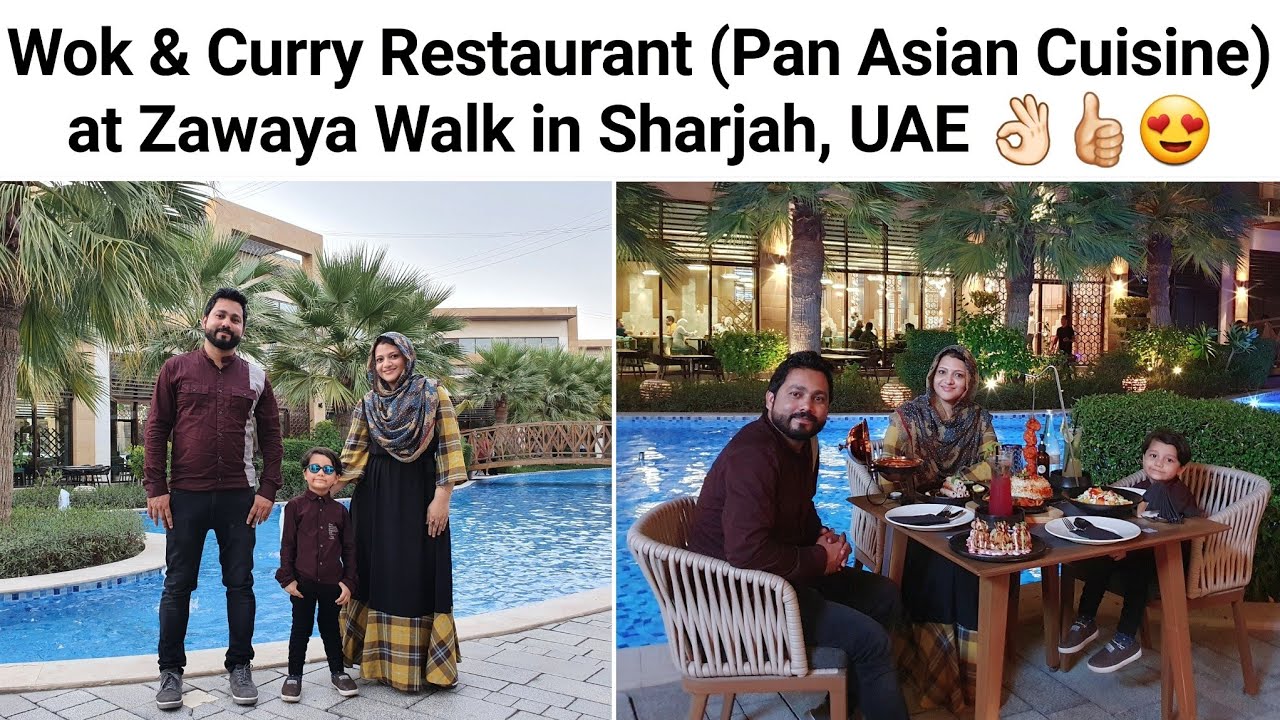 Wok & Curry Restaurant (Pan Asian Cuisine) at Zawaya Walk in Sharjah ...