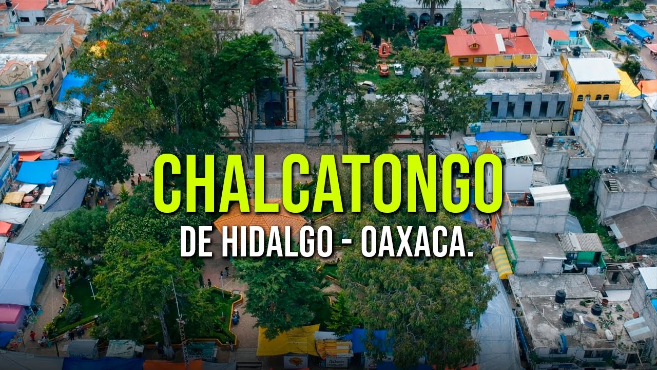 🔶 Dia de Plaza Chalcatongo de Hidalgo, Tlaxiaco, Oaxaca. - YouTube
