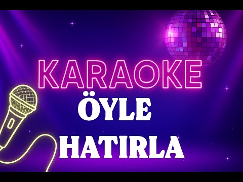 Linet - Öyle Hatırla KARAOKE