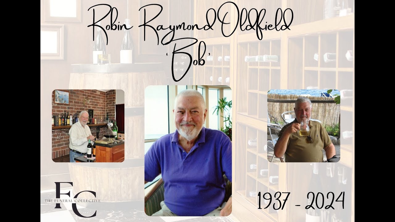Mr Robin 'Bob' Oldfield - Celebration of life service video - YouTube