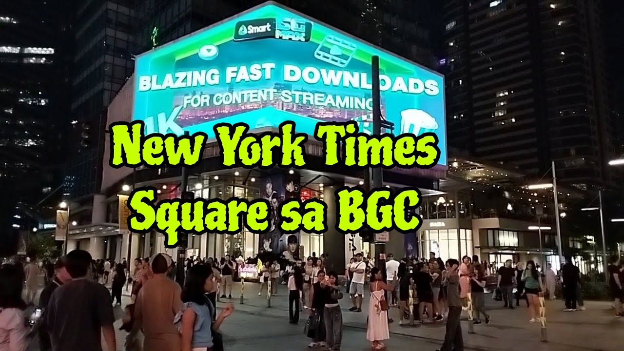 Mala New York Times Square sa BGC taguig napakagandang pasyalan sa Gabi ...