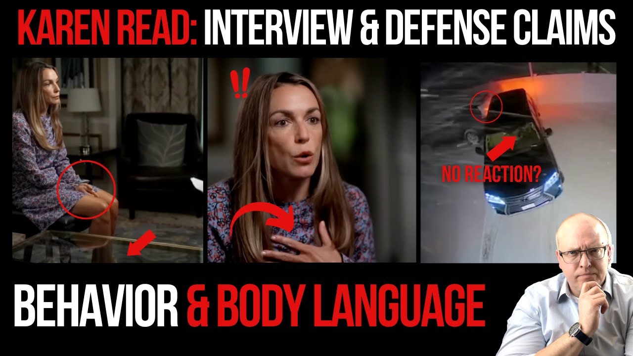 Karen Read Interview and Defense Claims: Behavior and Body Language ...