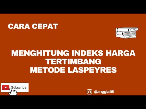 CARA MENGHITUNG INDEKS HARGA TERTIMBANG DENGAN METODE LASPEYRES - YouTube