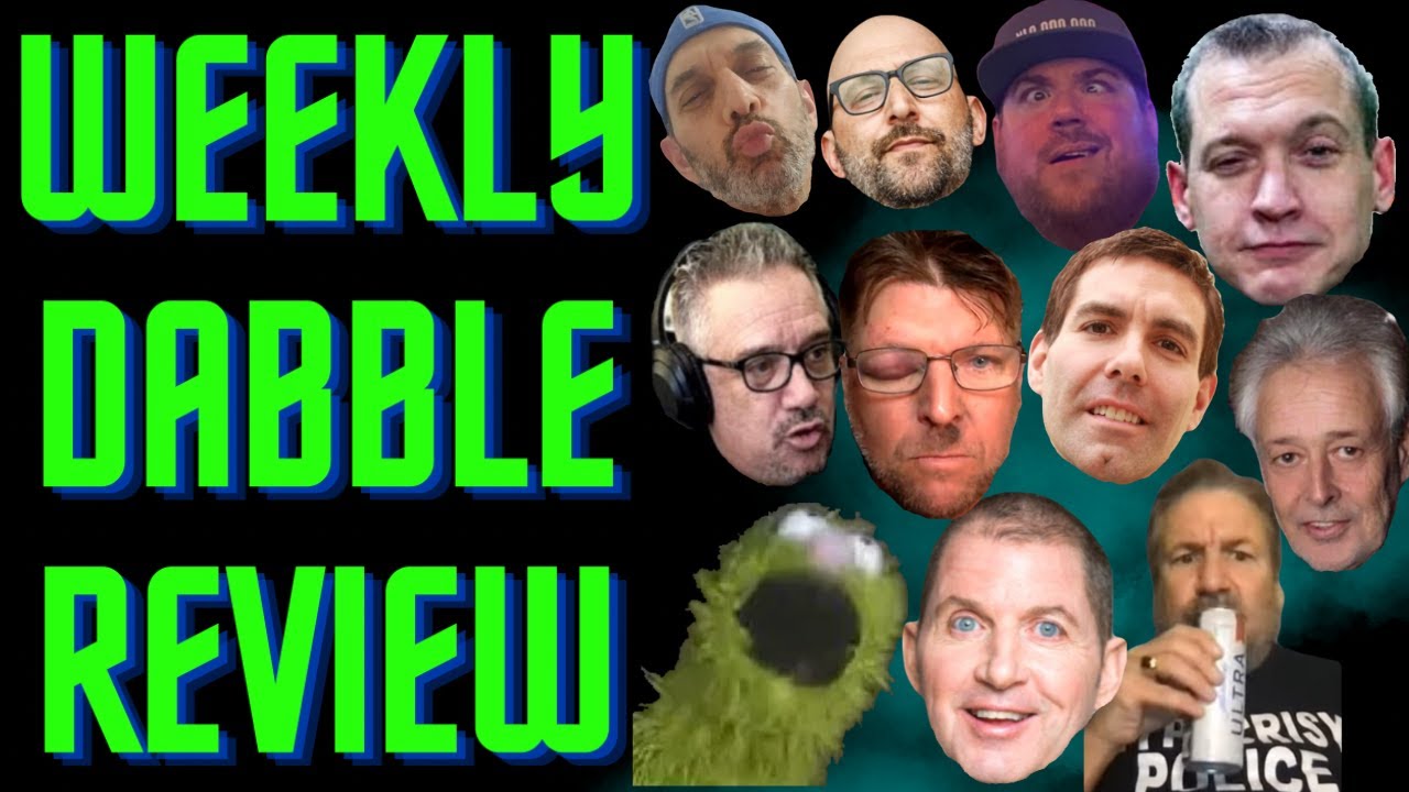 Weekly Dabble Review Ep. 33 - YouTube