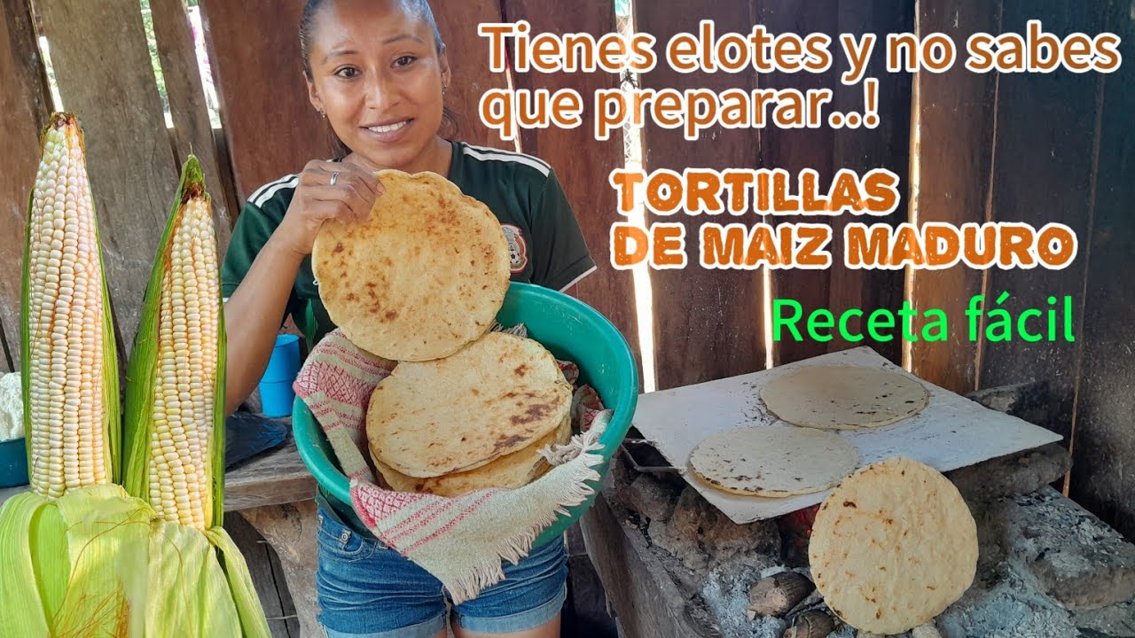 tortillas de elote - YouTube