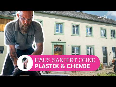 Gesund wohnen: Wir sanieren unser Haus nur mit Naturmaterialien | ARD Room Tour