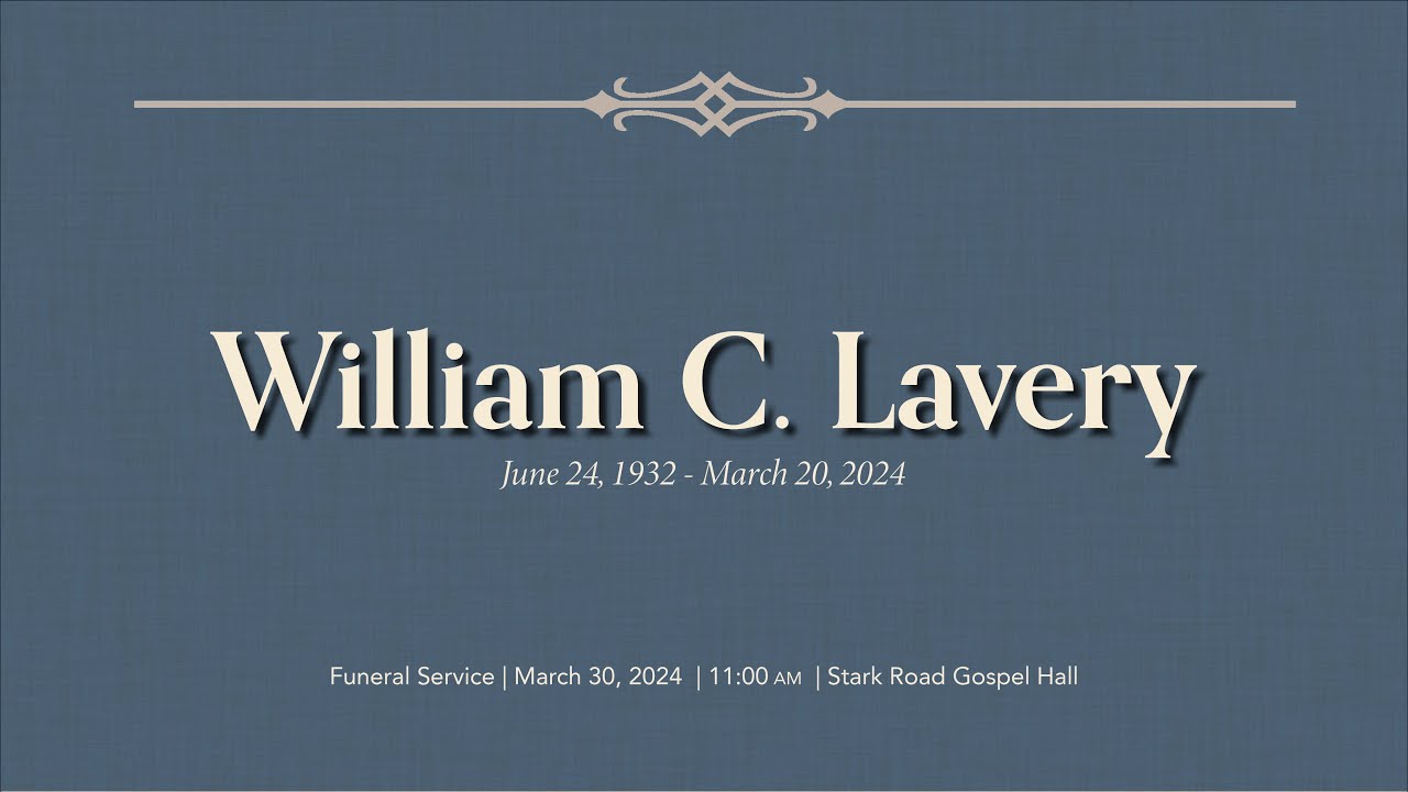 Funeral Service for William Lavery - YouTube