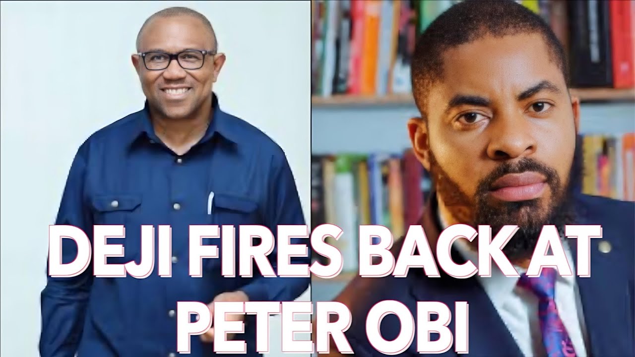 JUST CHATTING | DEJI FIRES BACK AT PETER OBI| 2027 ELECTIONS | NBA ...