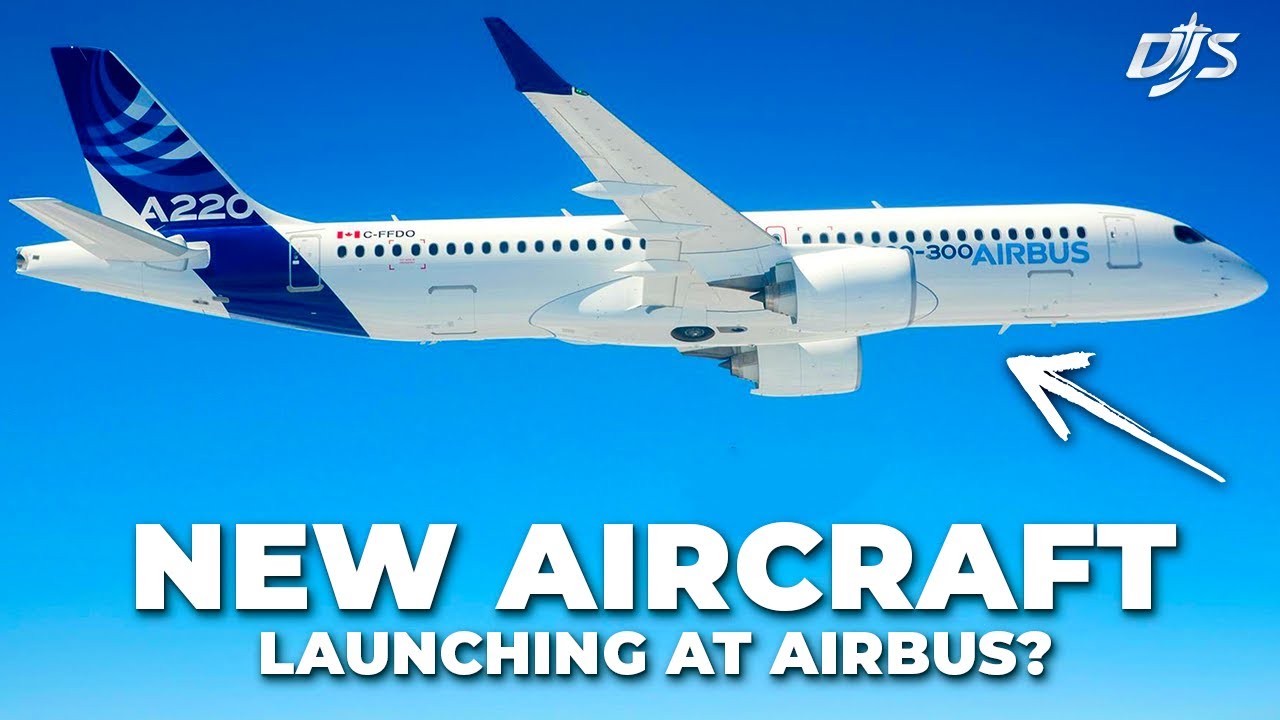Airbus To Launch New Aircraft? - YouTube