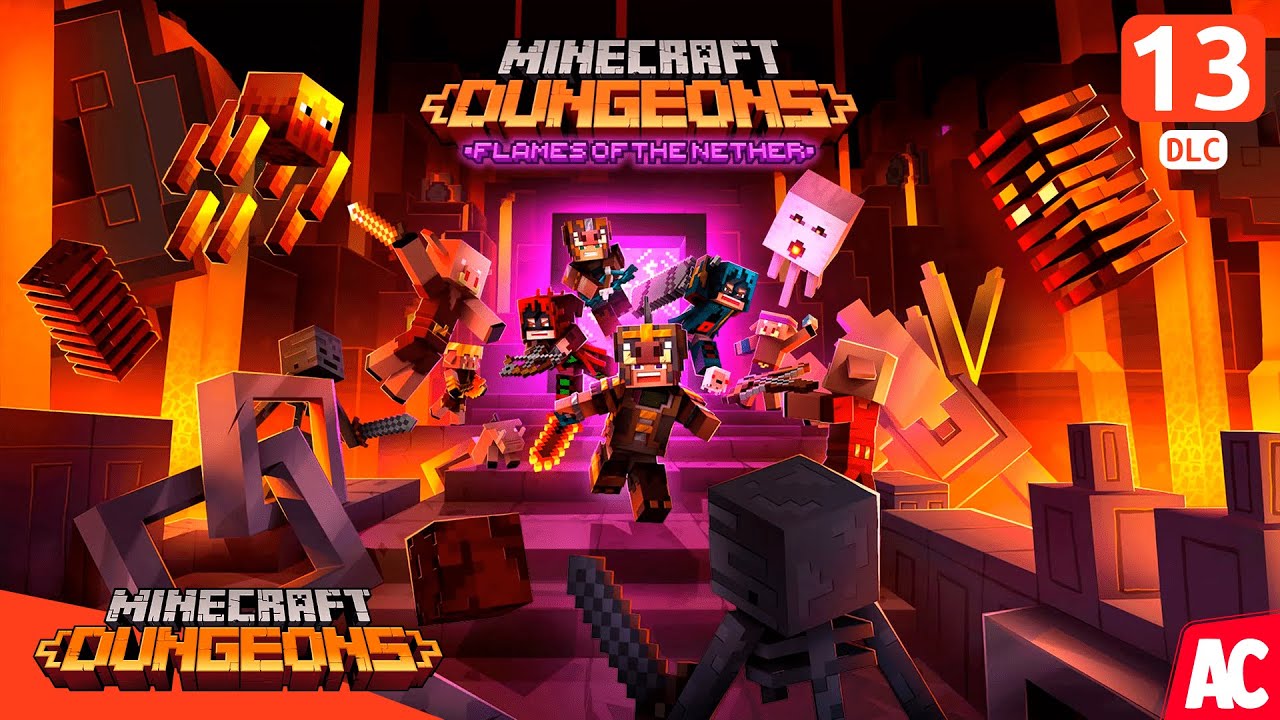 Minecraft Dungeons | E13 DLC | Inframundo (Flames of the Nether ...