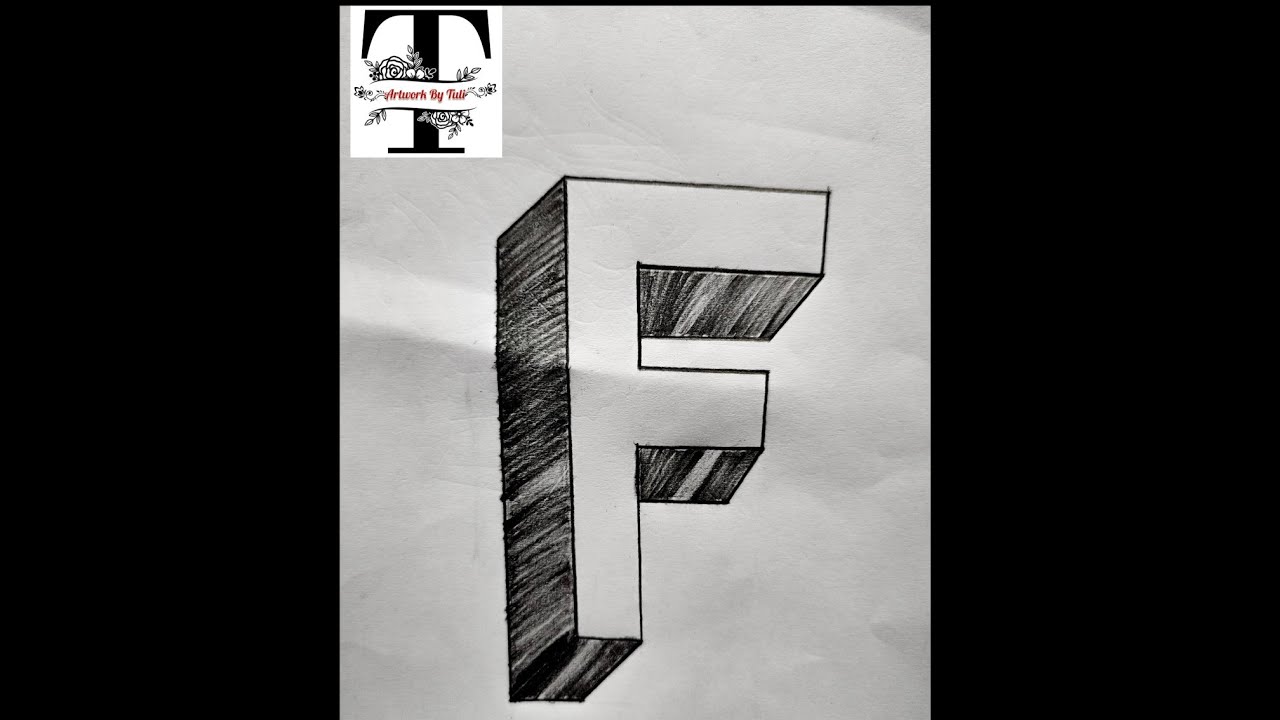 How to draw a 3D letter F ️ with pencil || How to make 3D letter F ...