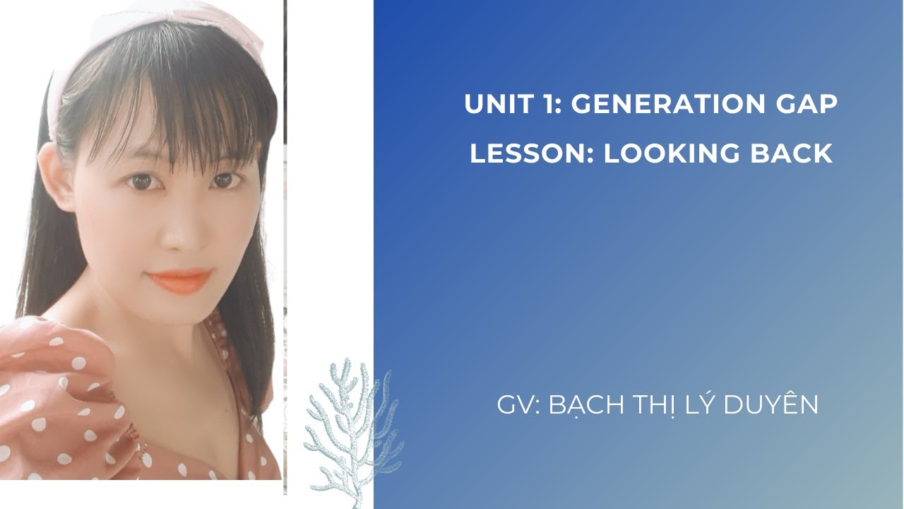 UNIT 1: GENERATION GAP- VOCABULARY - YouTube
