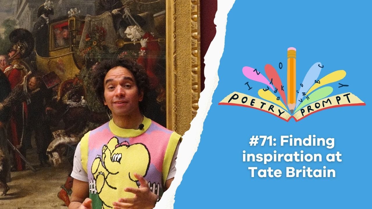 Poetry Prompts #71: Finding inspiration at Tate Britain - YouTube
