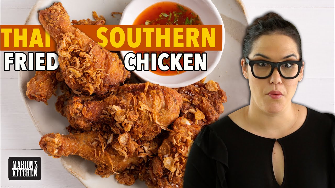 Thai Southern Fried Chicken 🍗💥🍗 | Marion’s Kitchen Classics - YouTube