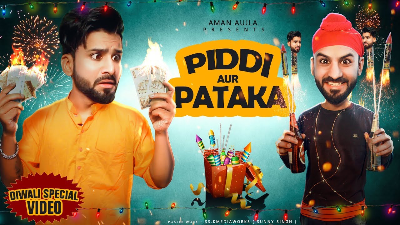 Piddi Aur Pataka | Diwali Special Video | Aman Aujla - YouTube