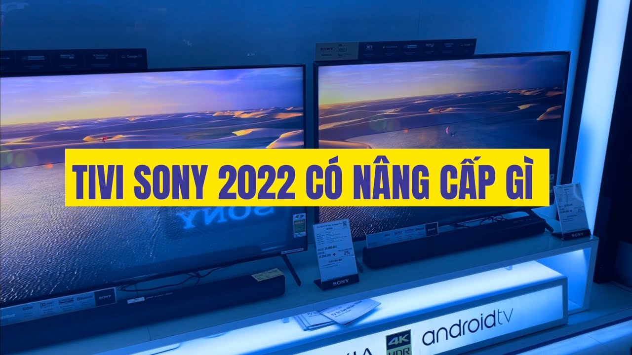 Tivi Sony 2022 có gì mới với Model Sony X75K X80K X85K X90K - YouTube