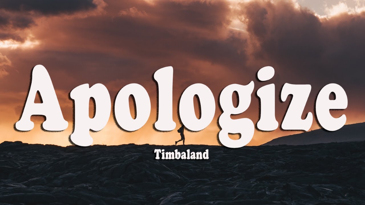 Timbaland feat. OneRepublic - Apologize (Lyrics) - YouTube