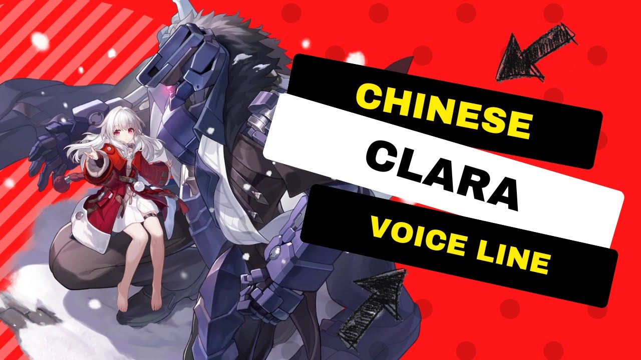 Clara Chinese Voice Line | Honkai : Star Rail Clara - YouTube