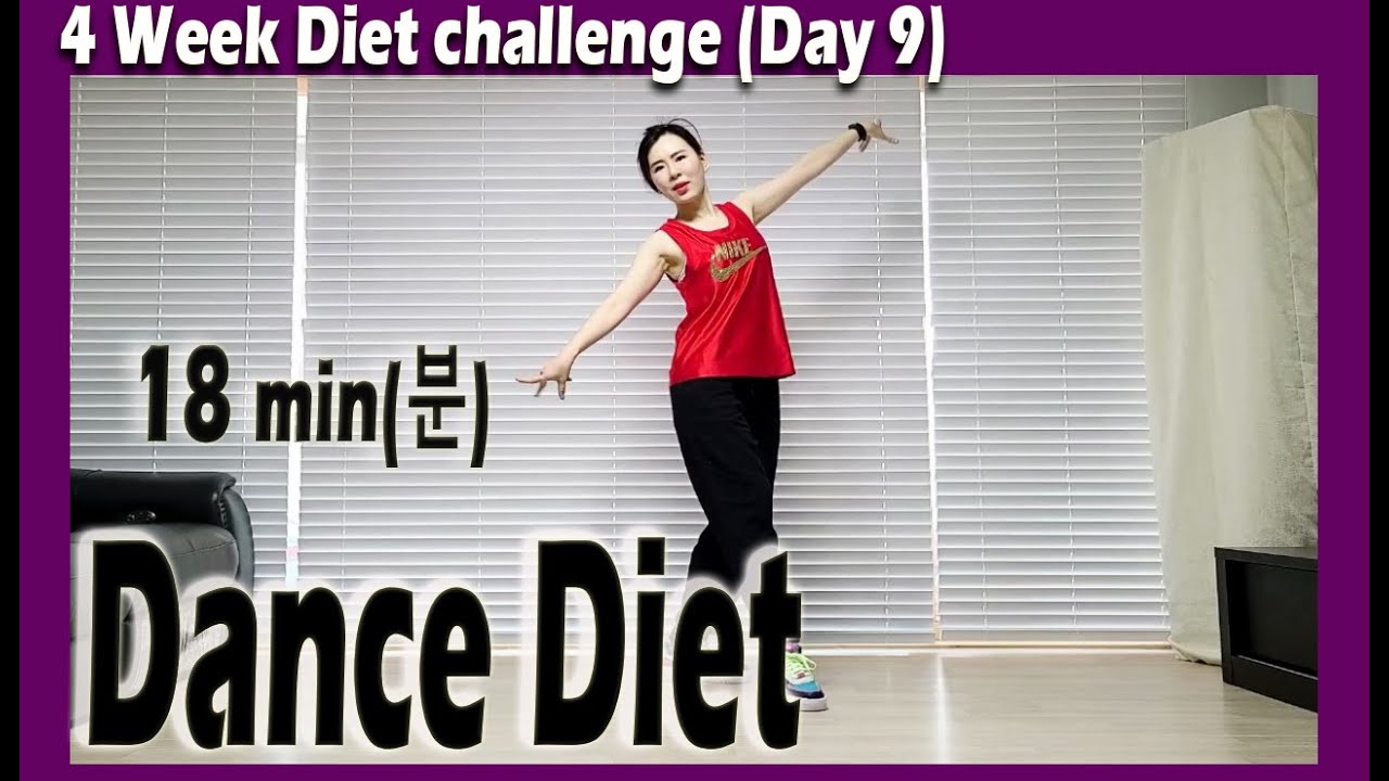 [4 Week Diet Challenge] Day 9 | 18 minute Dance Diet Workout | 18분 댄스 ...