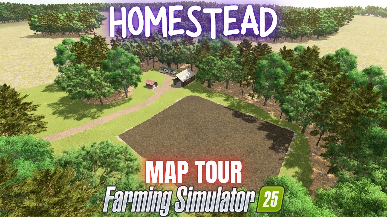 HOMESTEAD - Map Tour - Farming Simulator 25 - YouTube