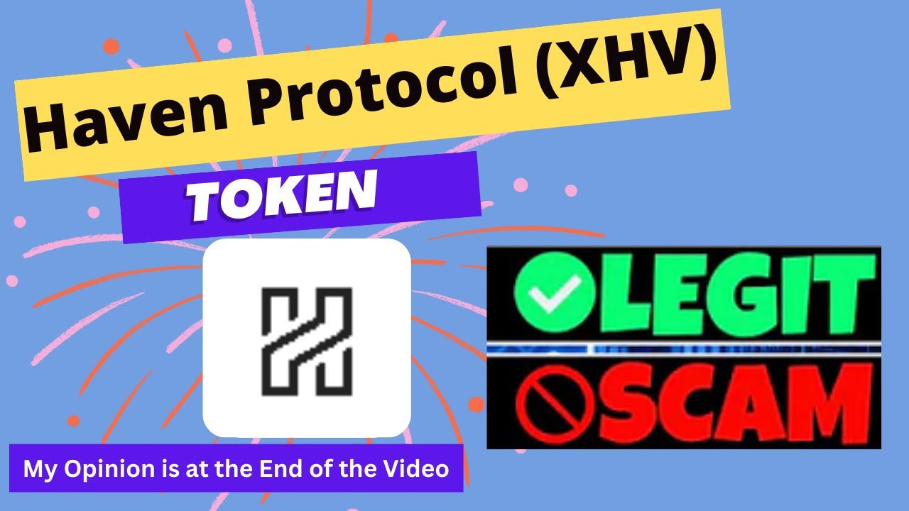 Is Haven Protocol (XHV) Token Scam or Legit ?? - YouTube