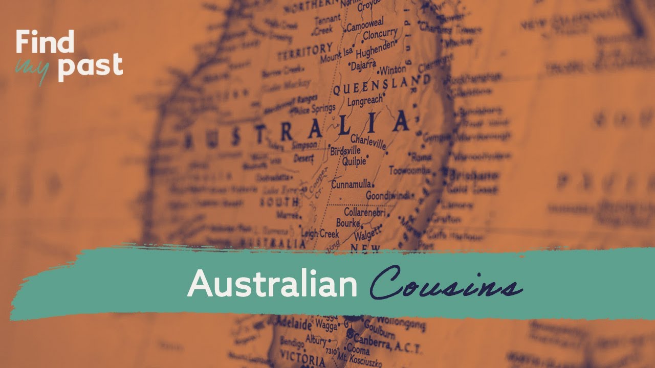 Australian Genealogy and Tracing Australian Cousins - # ...