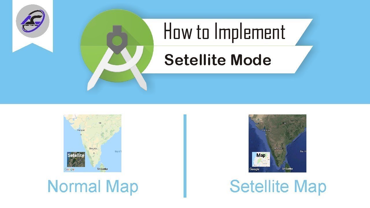 How to Implement Setellite Map in Android Studio | SetelliteMap ...